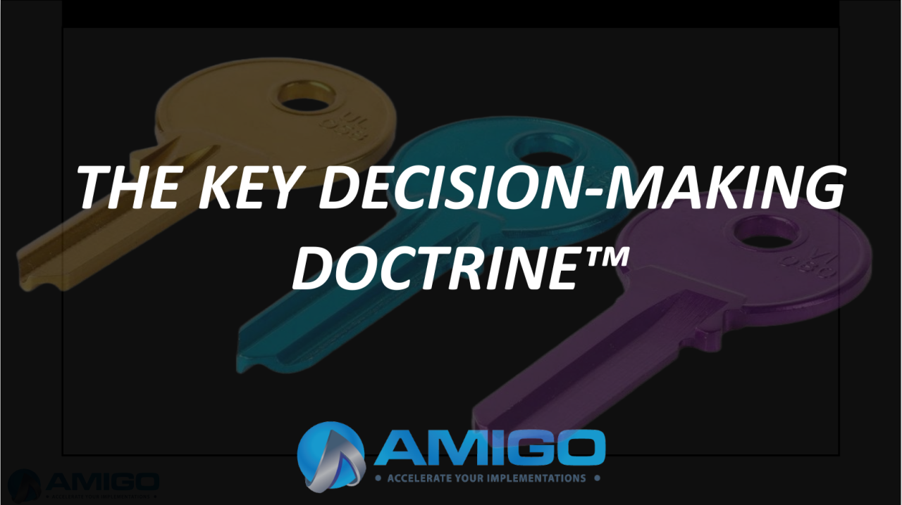 The Key Decision-Making Doctrine™ - AMIGO by Platinum PMO